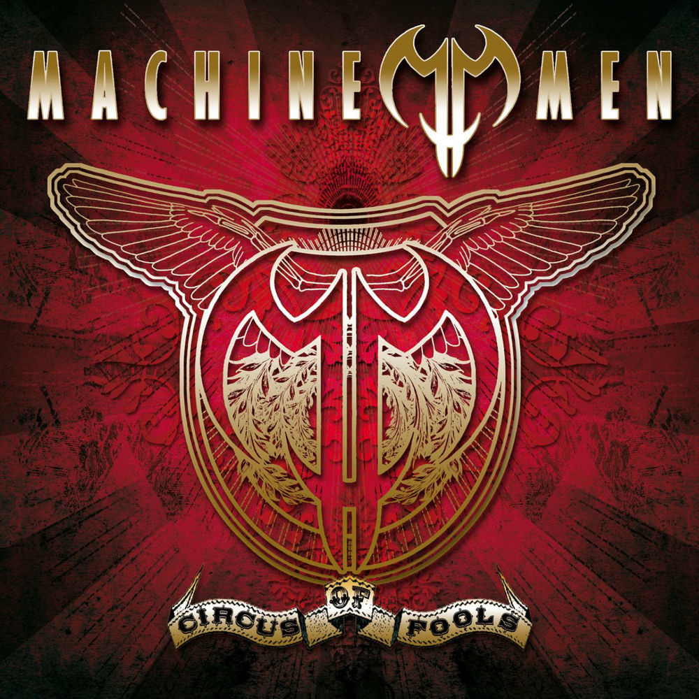 Machine Men - Circus Of Fools