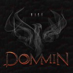 DOMMIN - RISE - CD Review